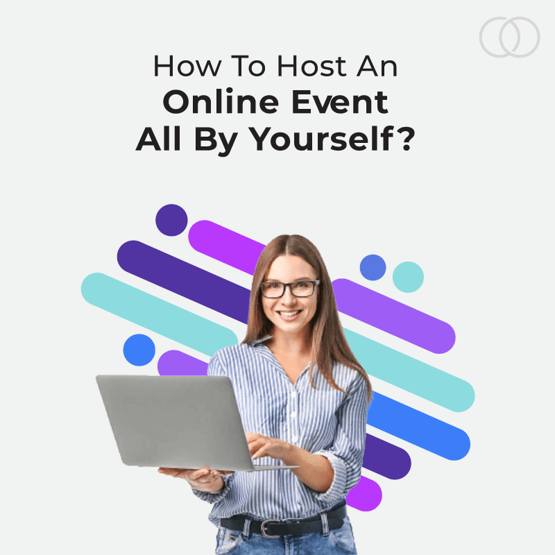 How to Host a Free Online Event By Yourself? [Free Tool]
