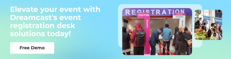 5 Best Event Registration Desk Ideas & Benefits - Dreamcast